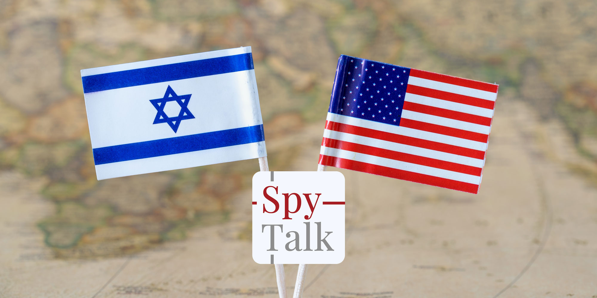 Frenemies: US-Israel Spy Strains Emerge Over Iran | SPY TALK - ITME ...